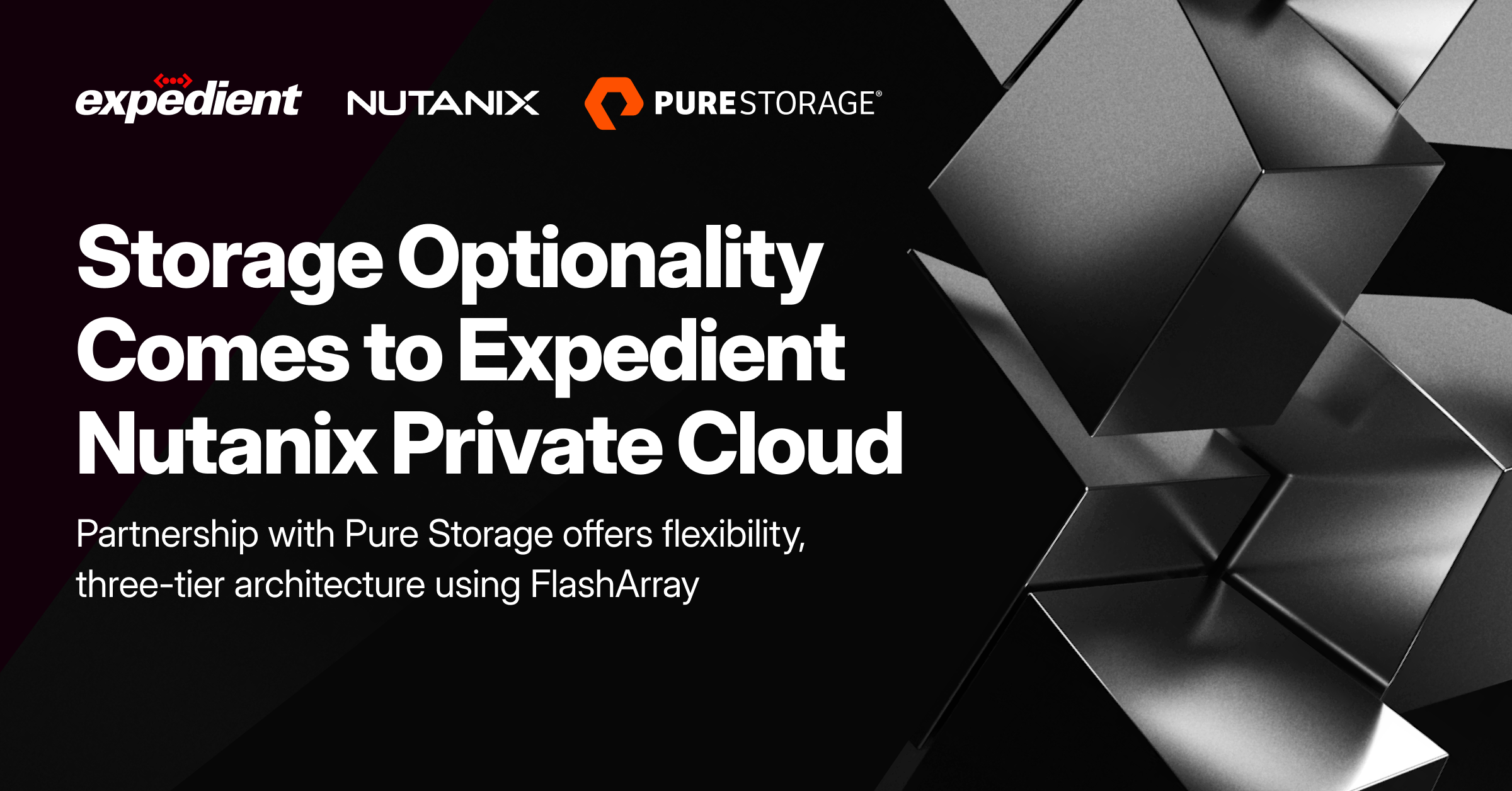 Storage Optionality Comes to Expedient Nutanix Private Cloud - Expedient