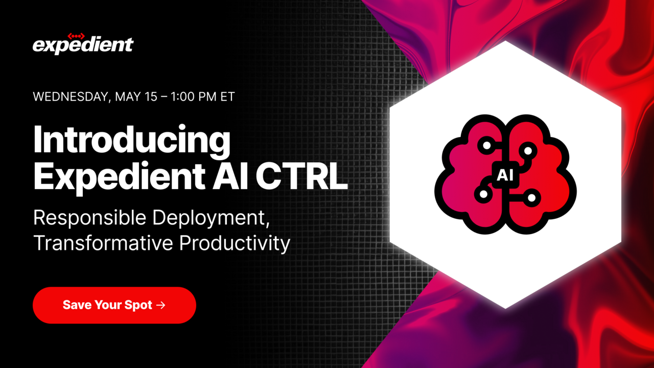 Introducing Expedient AI CTRL: Responsible Deployment, Transformative ...