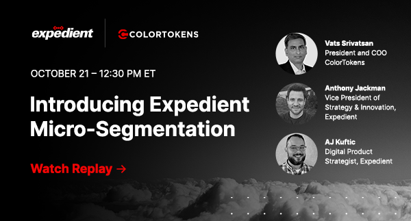 Introducing Expedient Micro-Segmentation with ColorTokens [Webinar ...